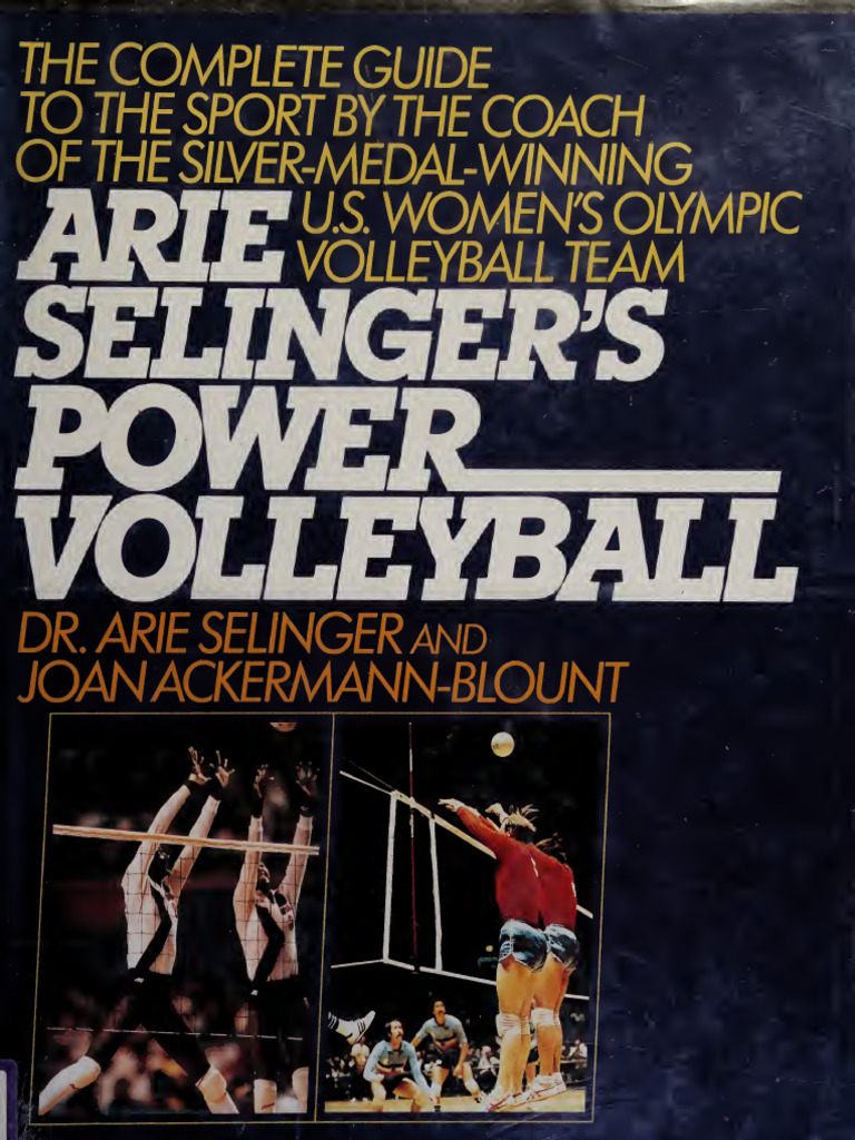 Arie Selingers Power Volleyball (Selinger, Arie) (Z-Library) | PDF ...
