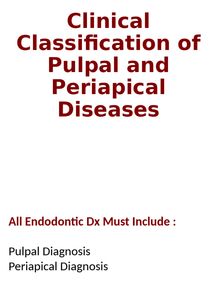Endodontic Pulpal and Periapical Diagnosis | PDF