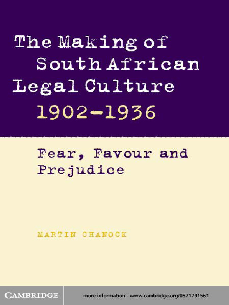 The Making of South African Legal Culture 1902-1936 - Fear, Favour and ...