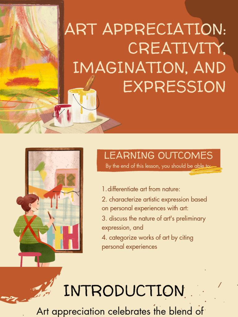 GROUP 1 - ART APPRECIATION CREATIVITY, IMAGINATION, AND EXPRESSION ...