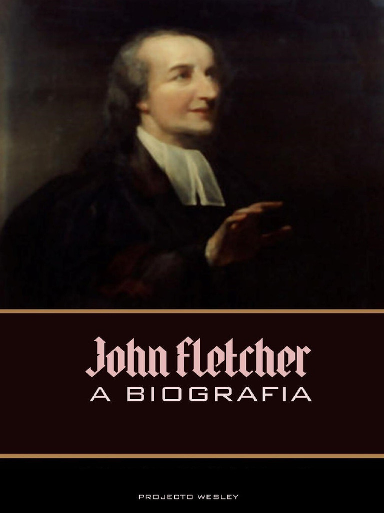 John Fletcher, A Biografia | PDF | Amor | Deus