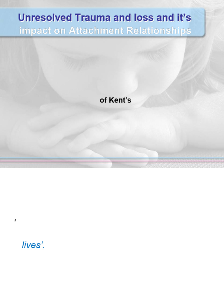 D2 1530 Unresolved Trauma and Loss | PDF | Psychological Trauma ...