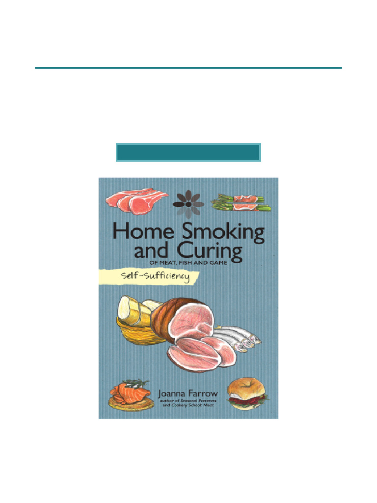 Exclusive Own Home Smoking and Curing of Meat, Fish and Game of Meat ...