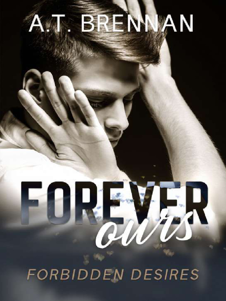 A.T. Brennan - 02 - Forever Ours (Rev) | PDF | Tempo | Dinheiro