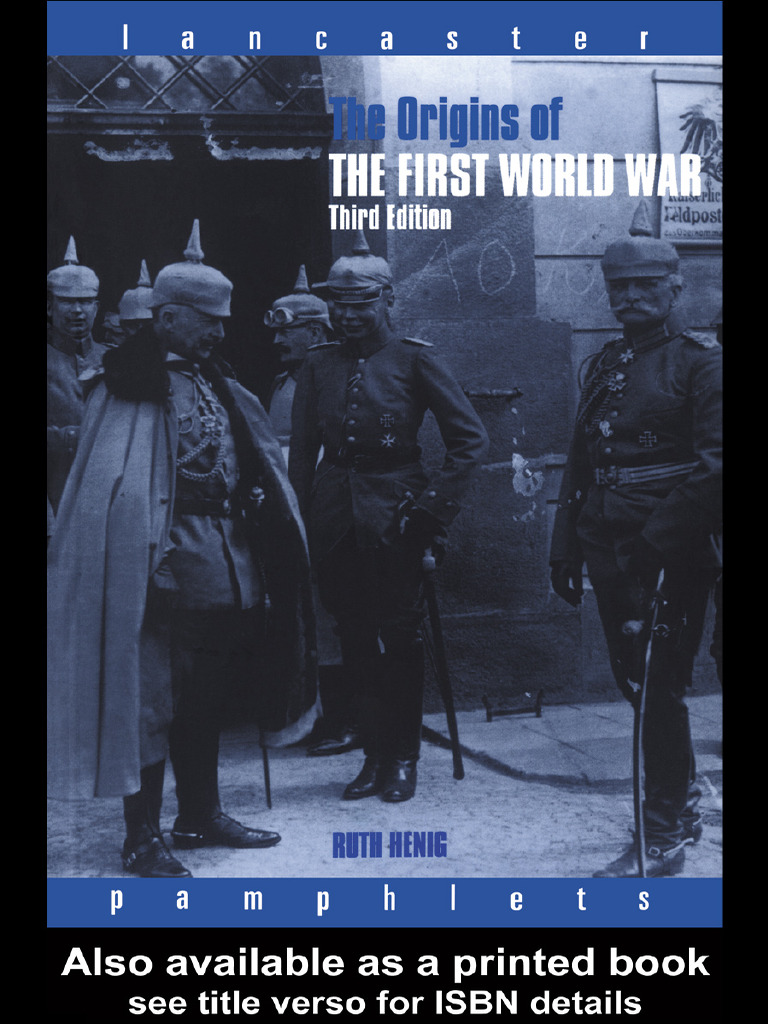 Ruth Henig - Origins of The First World War 3rd Edition | PDF | German ...