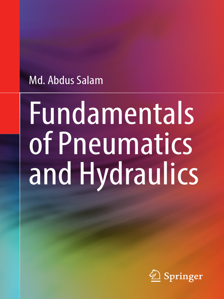 Fundamentals of Pneumatics and Hydraulics: Md. Abdus Salam | PDF | Electrical Resistivity And ...