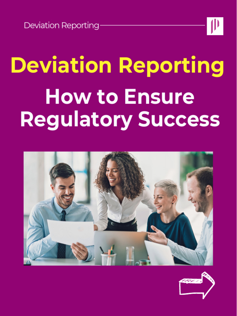 Deviation Reporting How To Ensure Regulatory Success | PDF | Regulatory ...