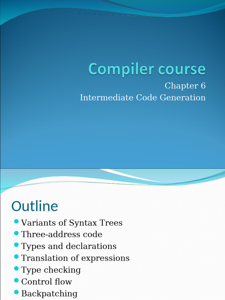 Chapter 6 - Intermediate Code Generation | PDF | Compiler | Computer Engineering