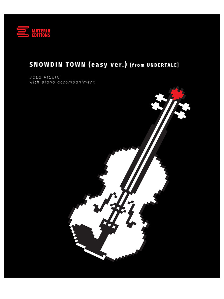 Snowdin Town (Easy Ver.) (From Undertale) (For Solo Violin With Piano ...