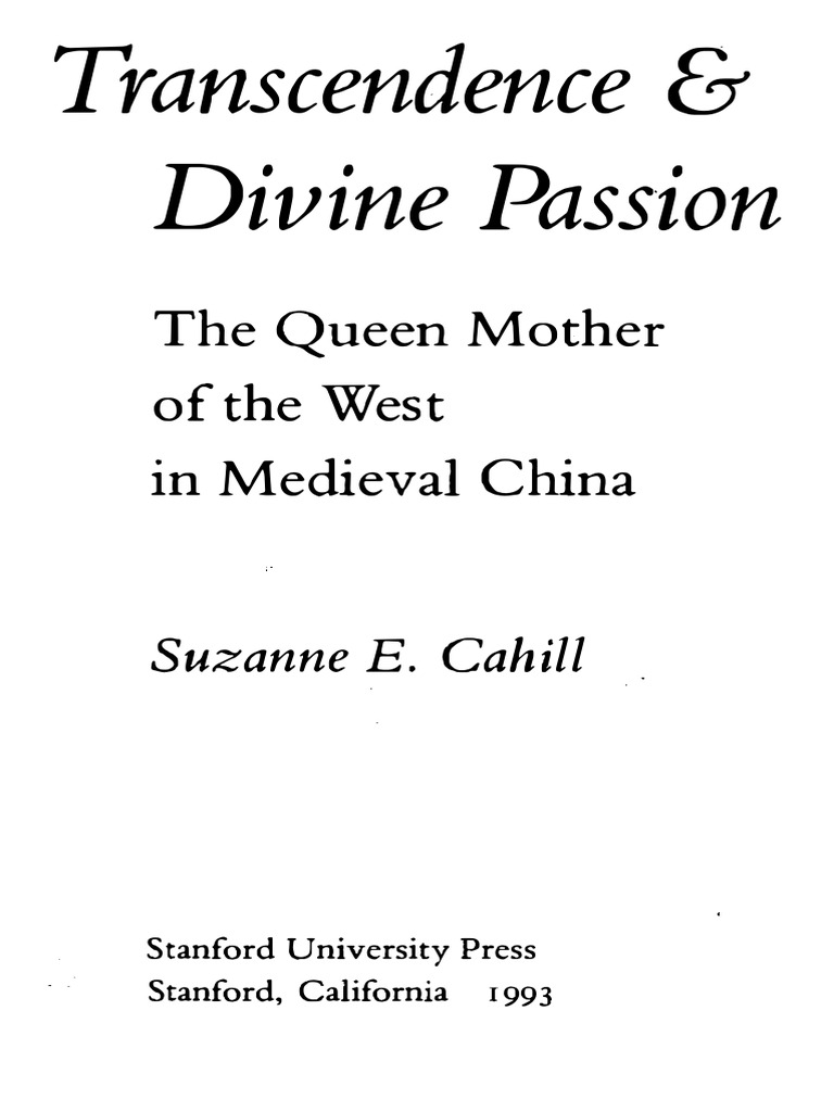 Transcendence and Divine Passion The Queen Mother of The West in ...