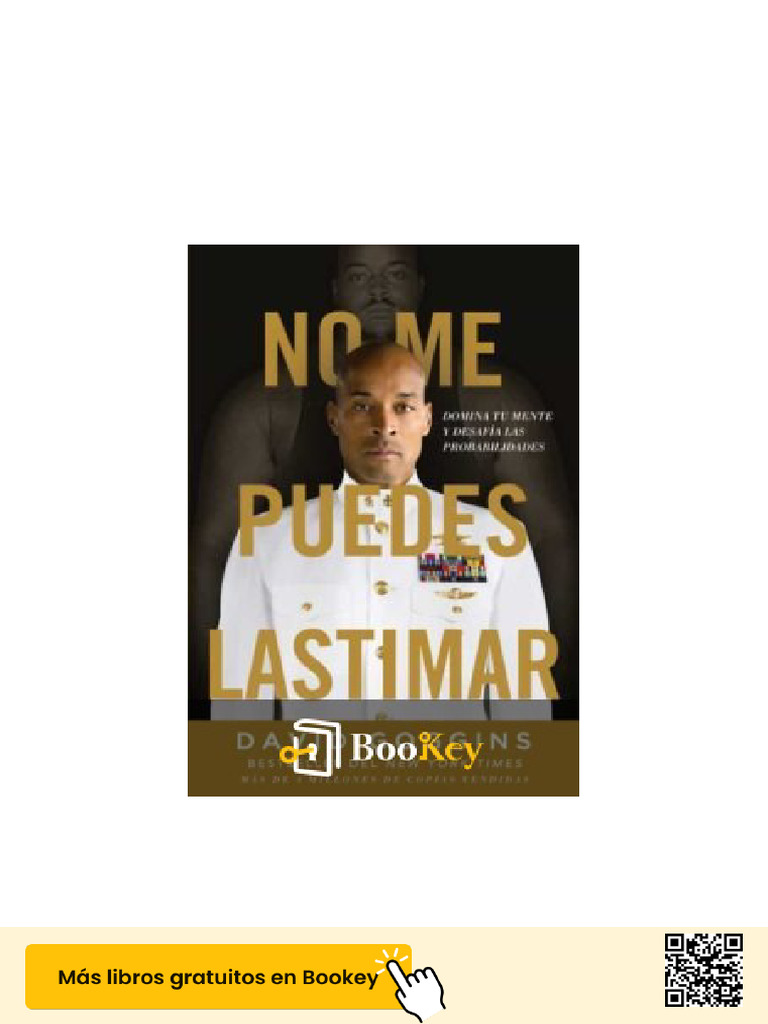 No Me Puedes Lastimar David Goggins Pdf Pdf Mente Sufrimiento