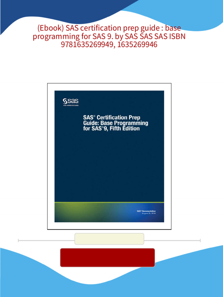 (Ebook) SAS Certification Prep Guide: Base Programming For SAS 9. by SAS SAS SAS ISBN ...