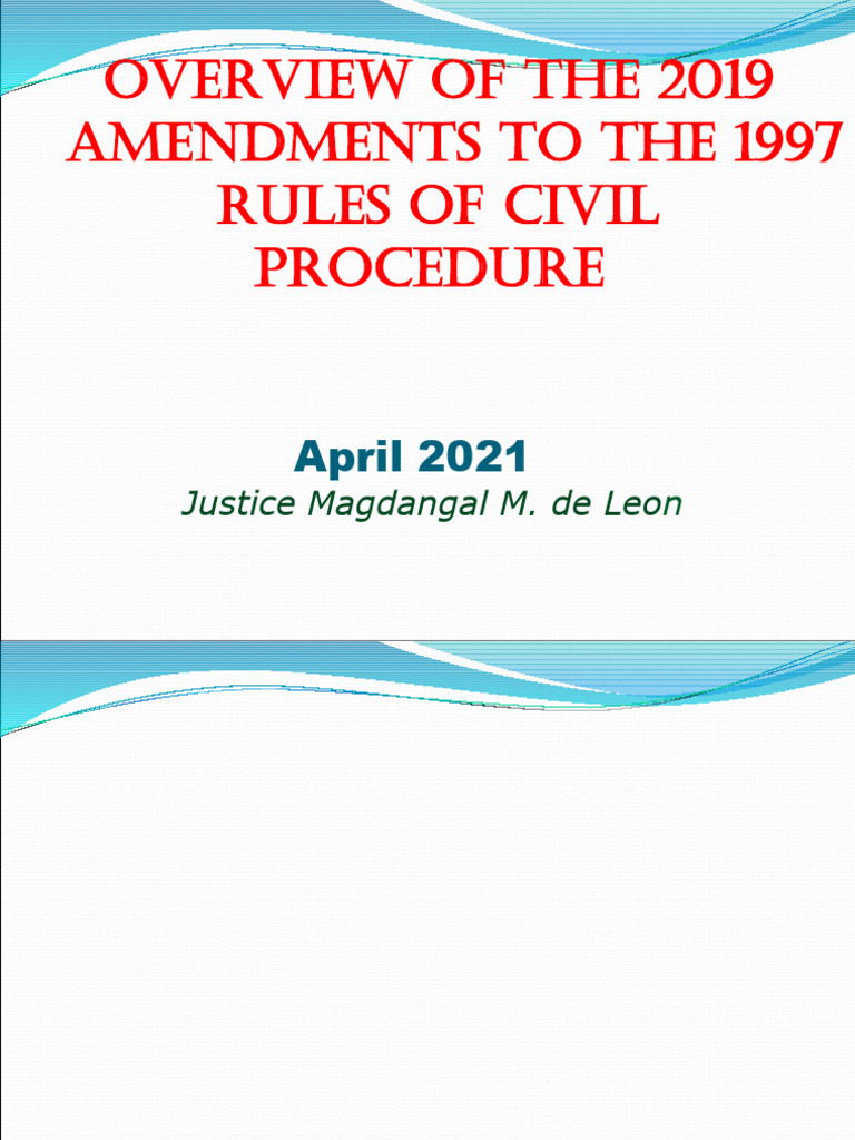 4 Overview of the 2019 Amendments to the 1997 Rules of Civil Procedure ...