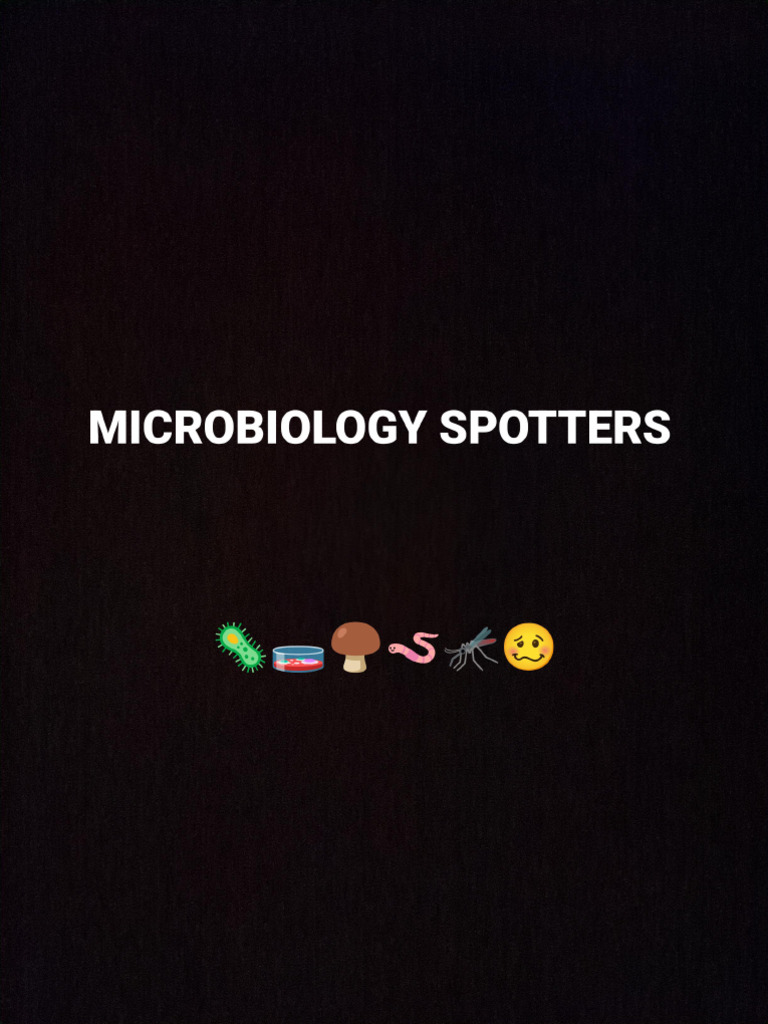 Microbiology Spotters | PDF