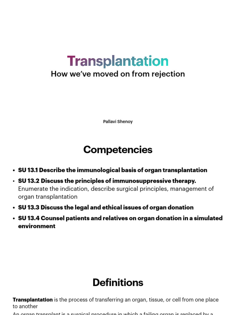 Transplantation - Pallavi Shenoy 2 | PDF | Transplant Rejection | Organ Donation