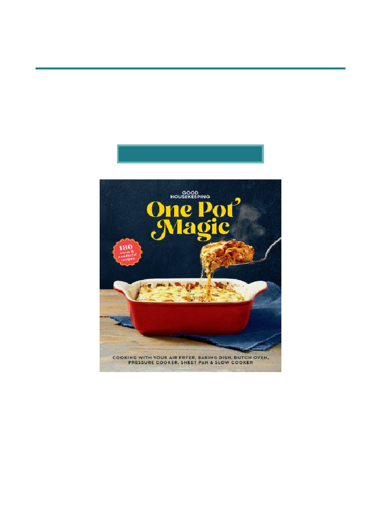 Must Read Good Housekeeping One Pot Magic 175 Warm & Wonderful Recipes ...