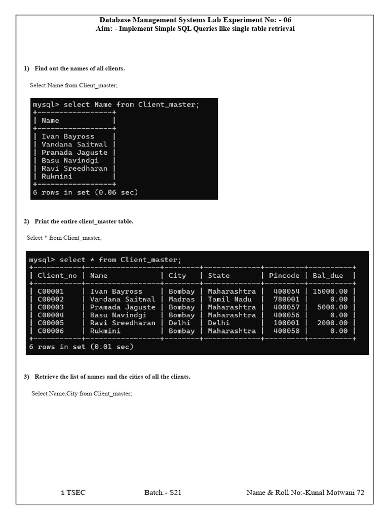 Database Management Systems Lab Experiment No: - 06 Aim: - : Implement Simple SQL Queries Like ...