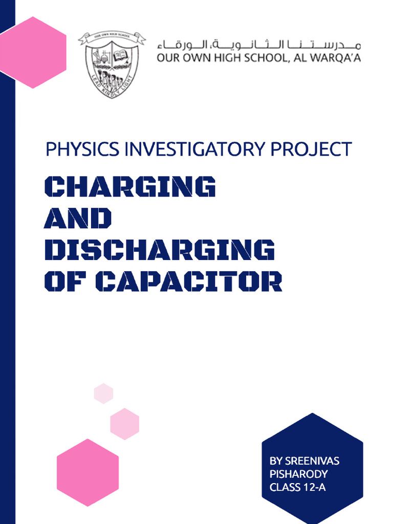 PHYSICS_INVESTIGATORY_PROJECT | PDF | Capacitor | Electrical Network