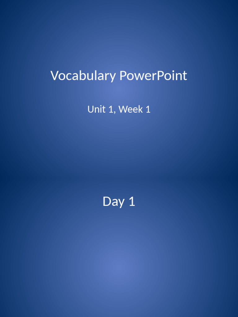 Vocabulary Powerpoint: Unit 1, Week 1 | PDF | Verb | Word