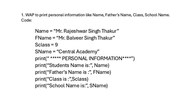 WAP To Print Personal Information Like Name, Father's Name, Class ...