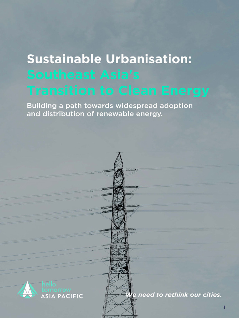 Sustainable Urbanisation Southeast Asia S Transition To Clean Energy | PDF