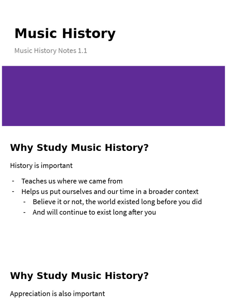 1.1 - Why Study Music History | PDF