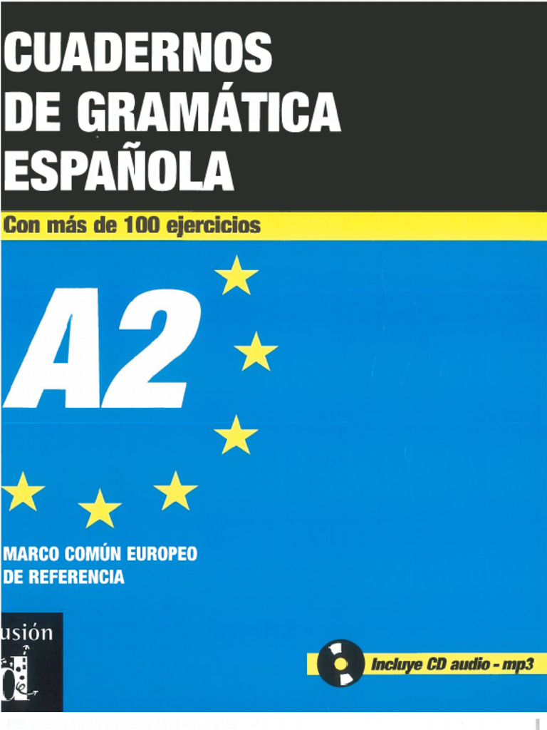Cuadernos de Gramatica Espanola A2 | PDF