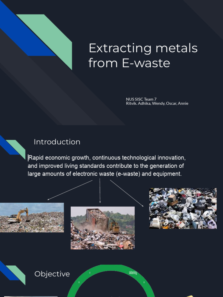 Extracting metals from E-waste Team 7 | PDF