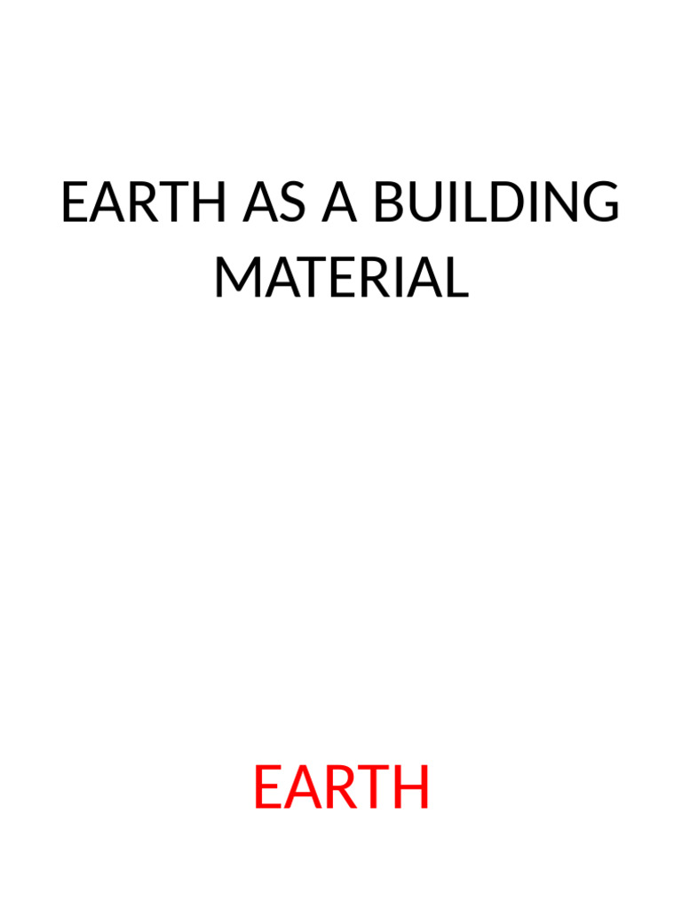 Earth as a Sustainable Building Material | PDF | Soil | Cement