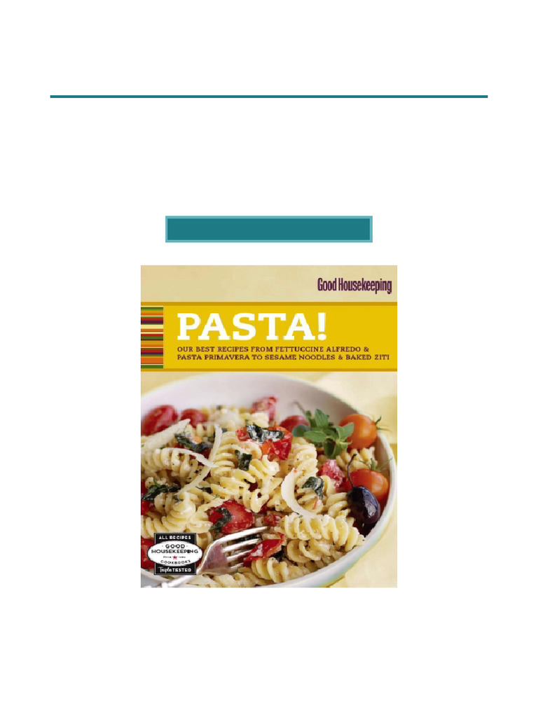 Snag Copy Good Housekeeping Pasta! Our Best Recipes From Fettucine ...