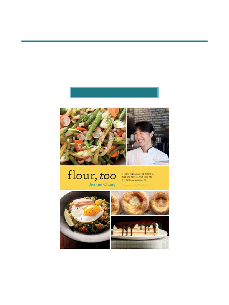 Apply Flour, Too Indispensable Recipes For The Cafe's Most Loved Sweets & Savories Full Book ...