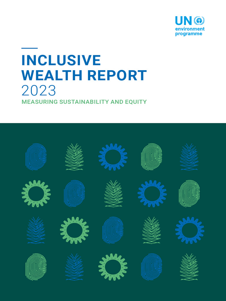 Inclusive Wealth Report 2023 | PDF | Economic Inequality ...