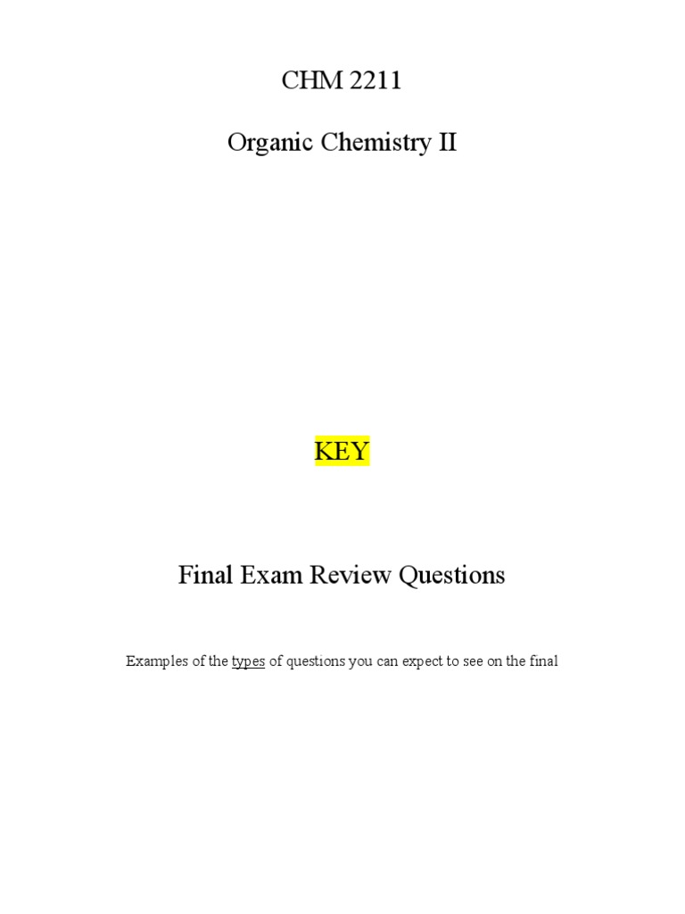 Organic II Final Exam Practice Questions | PDF | Chemical Reactions ...