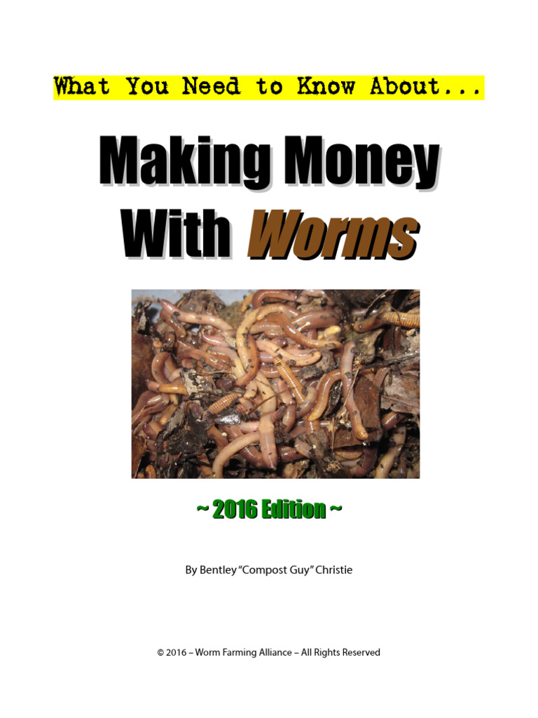 Making Money With Worms UWC | PDF | Compost