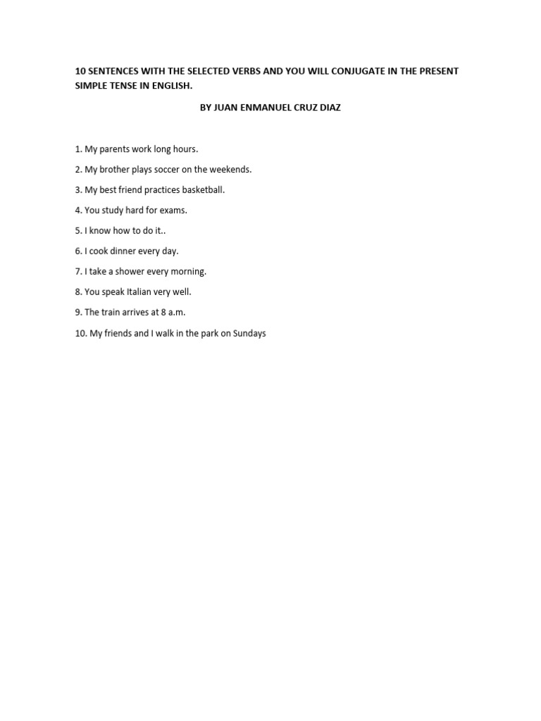 10 Sentences With The Selected Verbs and You Will Conjugate in The ...
