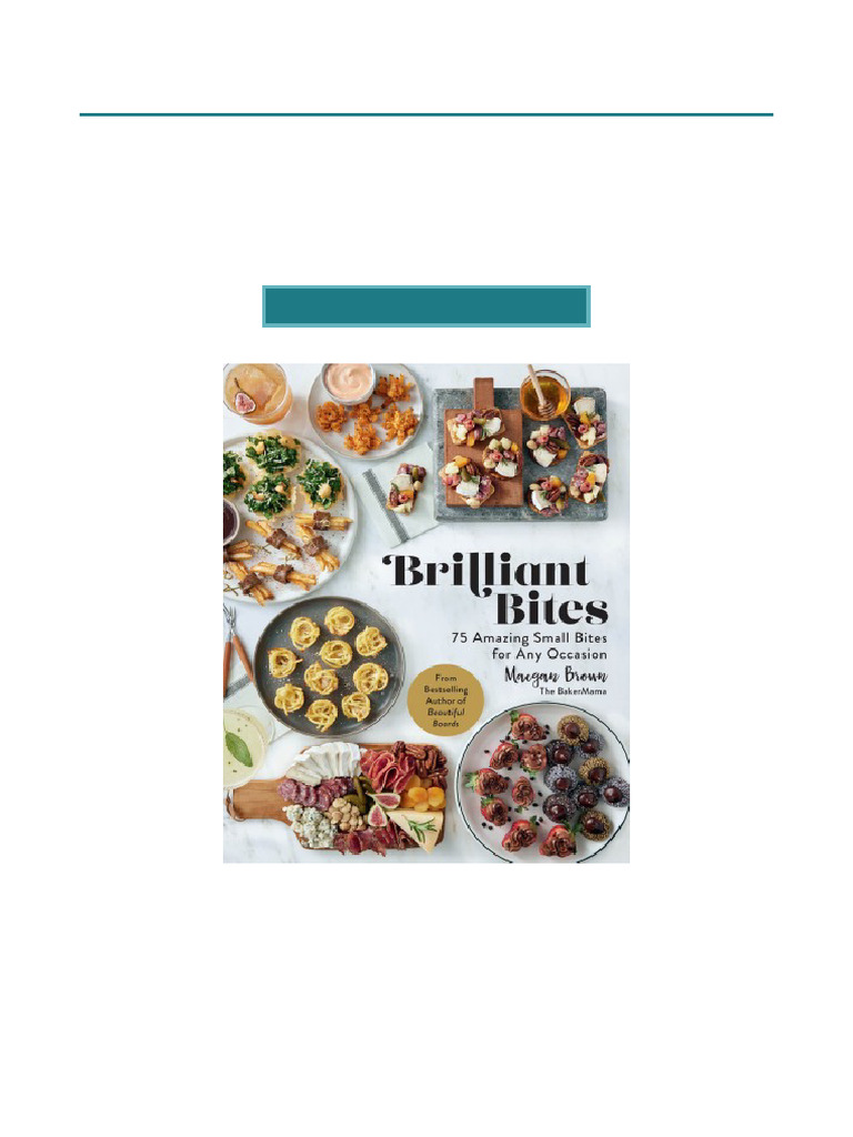 Check Again Brilliant Bites 75 Amazing Small Bites For Any Occasion ...