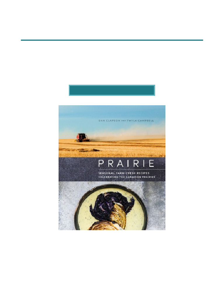 Save Prairie Seasonal, Farm Fresh Recipes Celebrating The Canadian ...