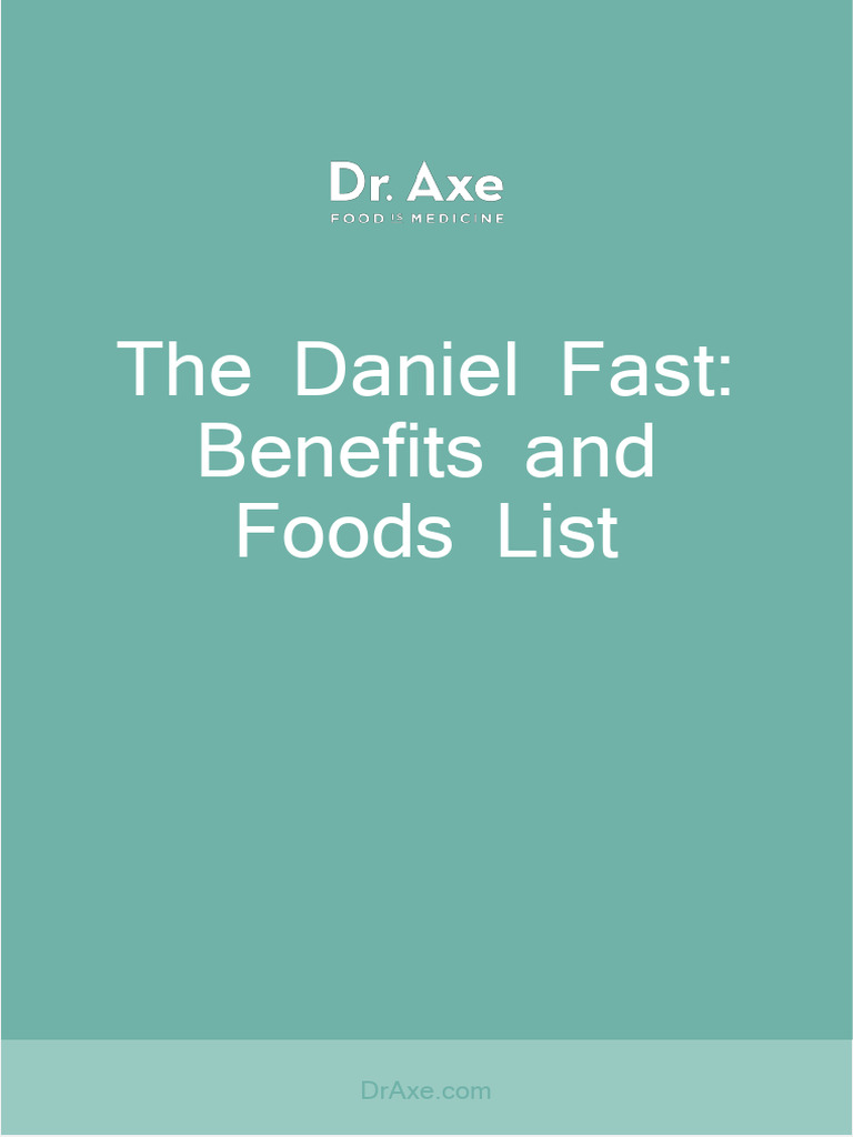 The Daniel Fast - Benefits and Foods List | PDF | Foods | Fasting