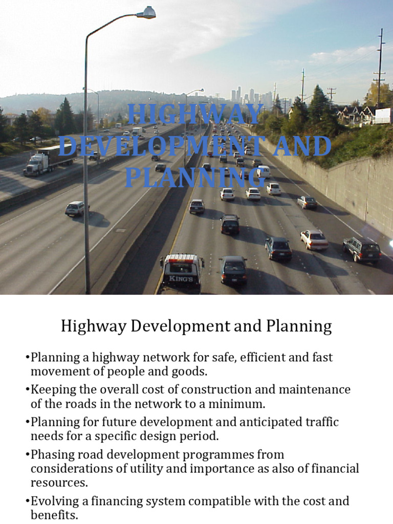 Highway Development and Planning Overview | PDF | Road | Transport