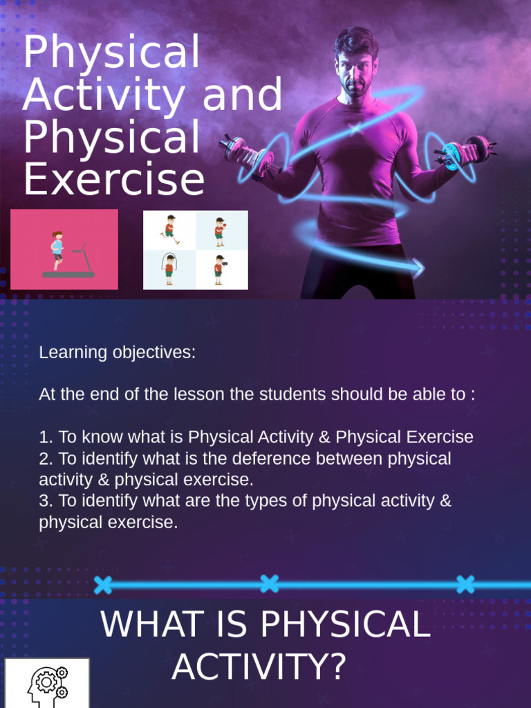 Physical Activity vs. Exercise Basics | PDF | Physical Fitness ...