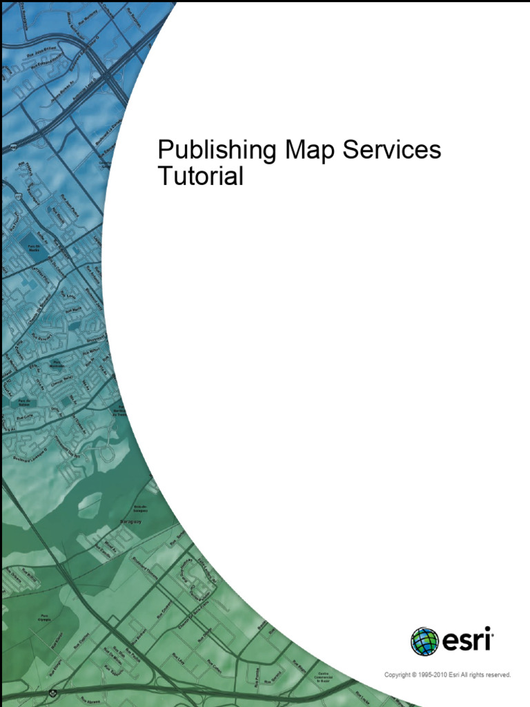 Publishing Map Services Tutorial | PDF | Esri | Arc Gis