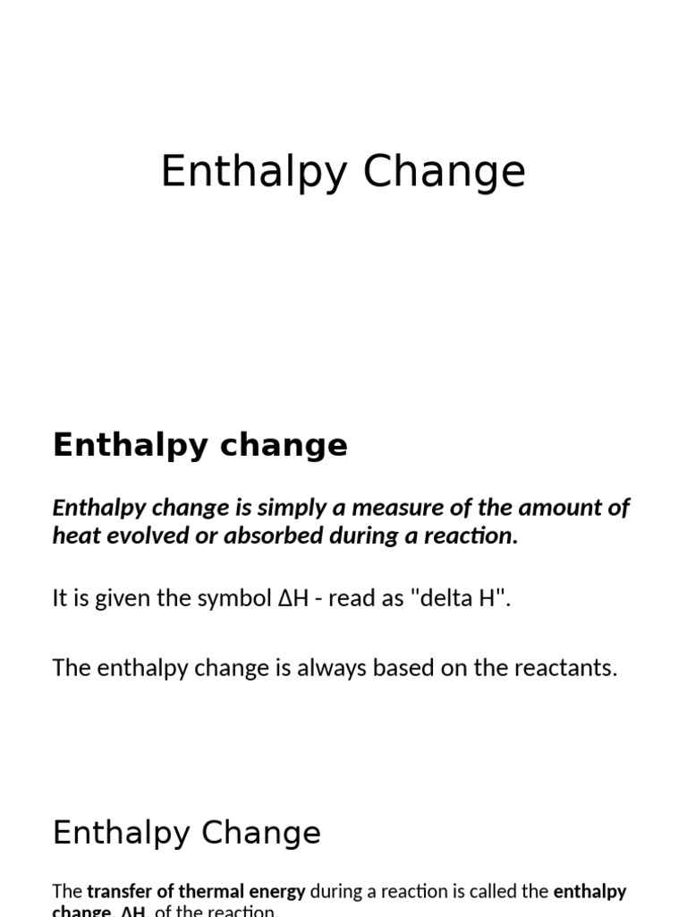 Enthalpy Change | PDF | Enthalpy | Heat Capacity