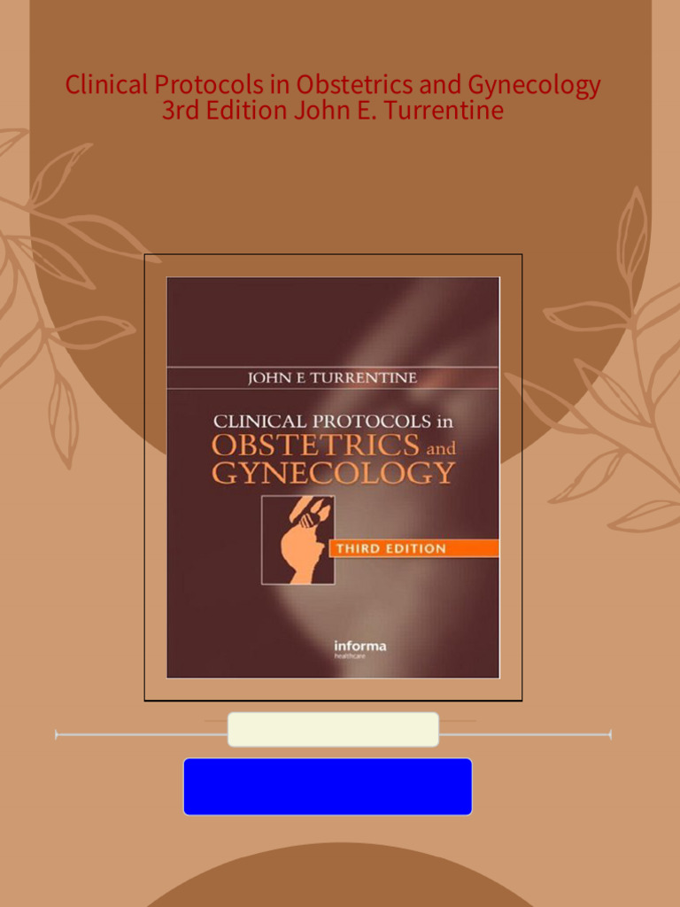Clinical Protocols in Obstetrics and Gynecology 3rd Edition John E. Turrentine | PDF ...