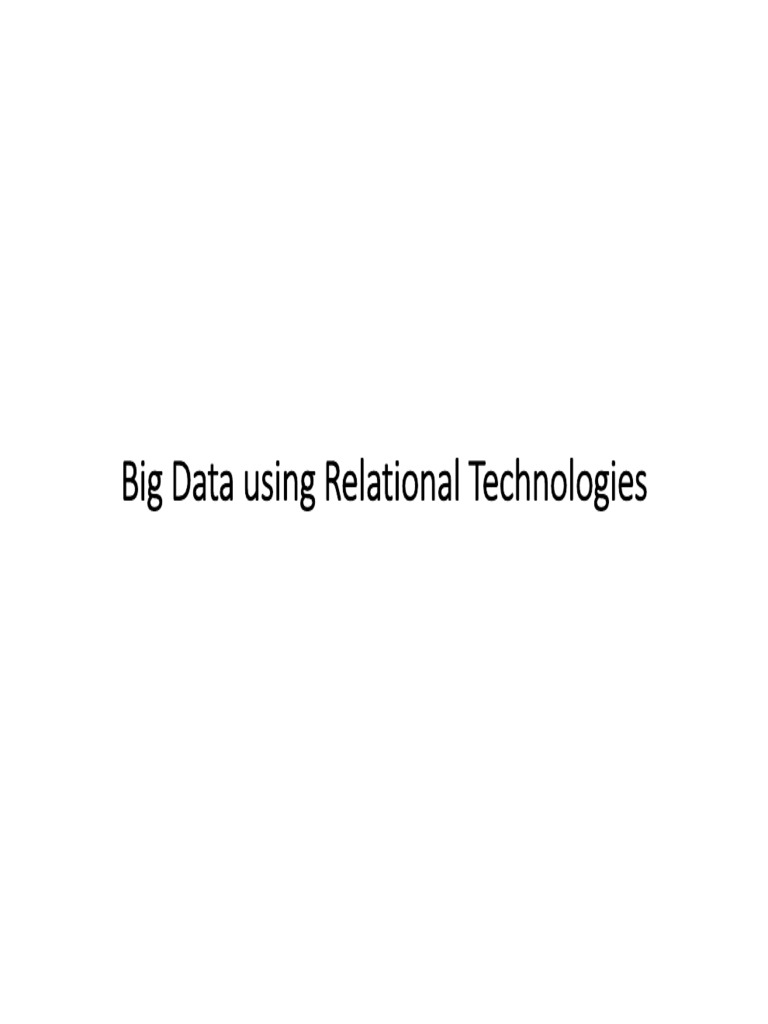 Big Data Using Relational Technologies | PDF | Databases | Computer Data Storage