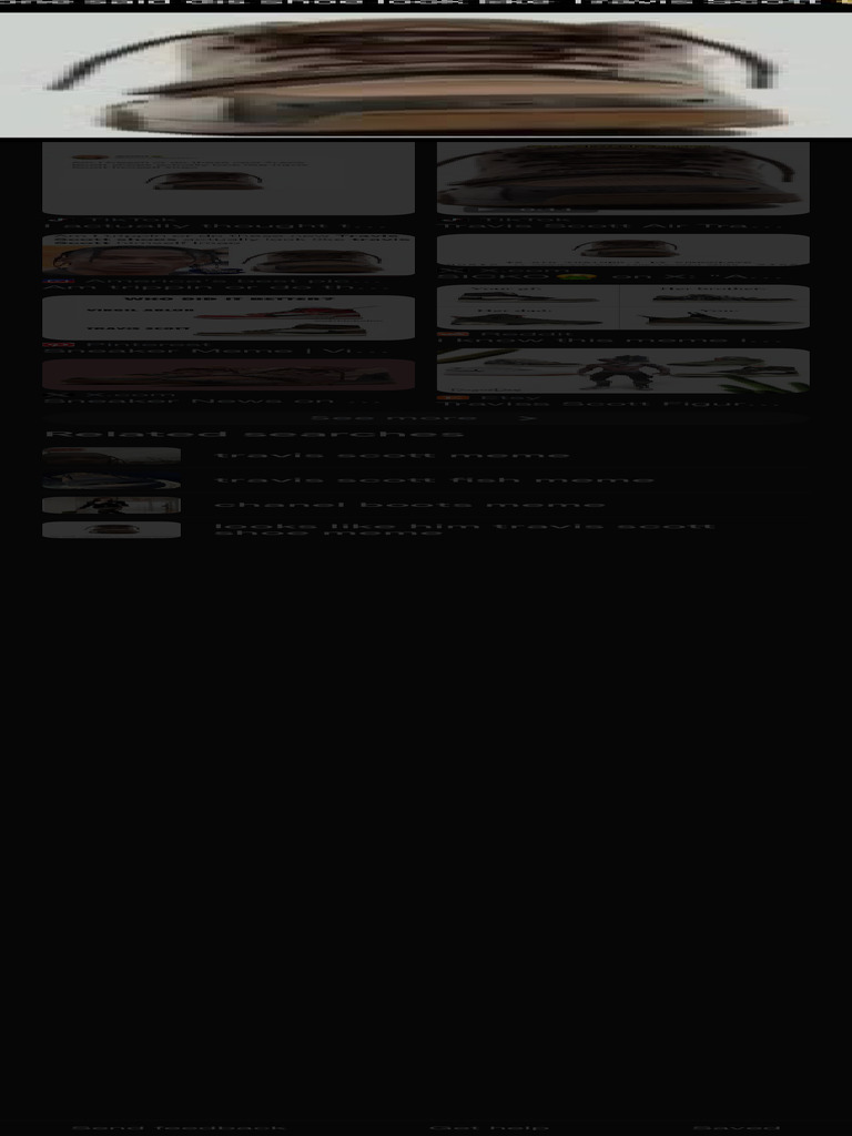 Travis Scott Boot Meme - Google Search | PDF