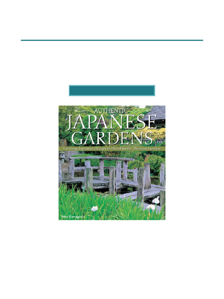 Quick Download Authentic Japanese Gardens Creating Japanese Design and ...