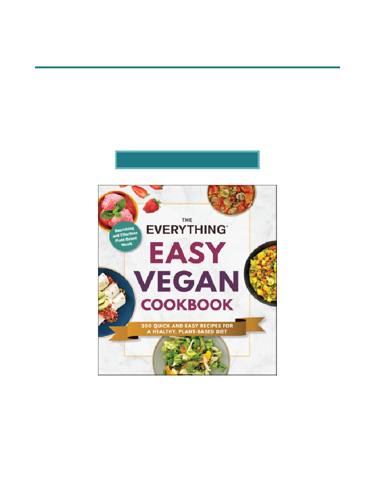 Easy Vegan Cookbook: 200 Quick Recipes | PDF