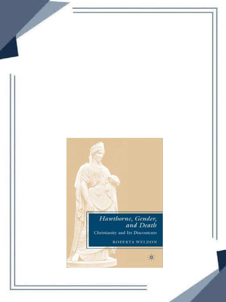 Hawthorne Gender and Death Christianity and Its Discontents First ...