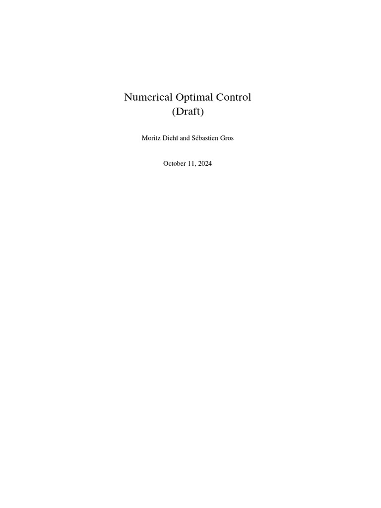 Numerical Optimal Control (Draft) Moritz Diehl and S Ebastien Gros October 11, 2024 | PDF ...
