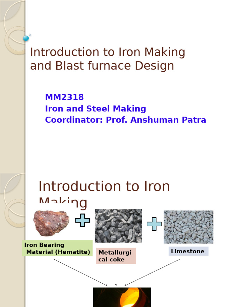 Iron Making and Blast Furnace Design Guide | PDF | Blast Furnace ...